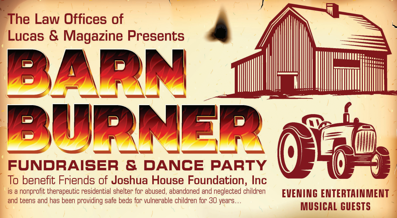 Barn Burner - Friends of Joshua House